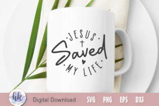 Jesus Saved My Life Graphic By Hkartist12 Creative Fabrica