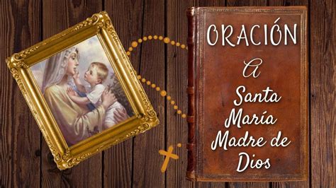 ORACIÓN A SANTA MARÍA MADRE DE DIOS SHAJAJ Ministerio Católoico