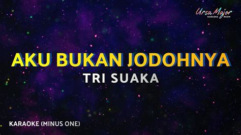 Aku Bukan Jodohnya Tri Suaka Karaoke Keyboard Version Female Key
