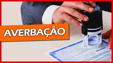 Averbação o que é conceito e definição