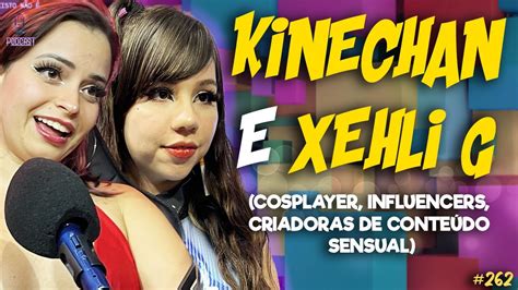 Kinechan E Xehli G Cosplayer Influencers Criadoras De Conte Do