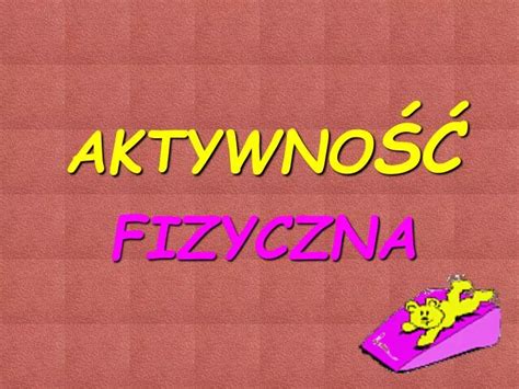 PPT AKTYWNO ŚĆ FIZYCZNA PowerPoint Presentation free download ID