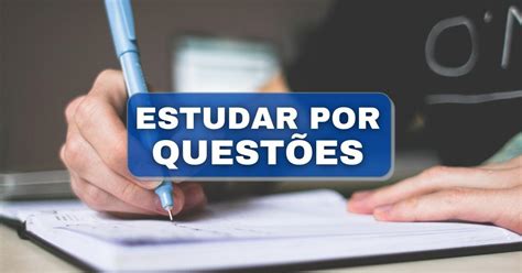 Como estudar para concurso respondendo questões