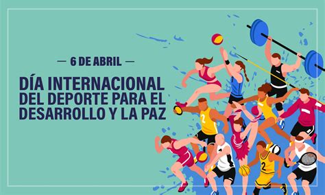 D A Internacional Del Deporte Para El Desarrollo Y La Paz