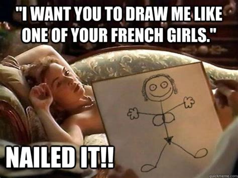Paint Me Like One Of Your French Girls Meme Jude Vennari