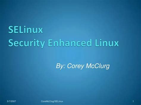 Ppt Selinux Security Enhanced Linux Powerpoint Presentation Free
