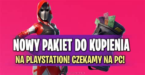 Nowy pakiet startowy dostępny na Playstation Kiedy na PC Fortnite