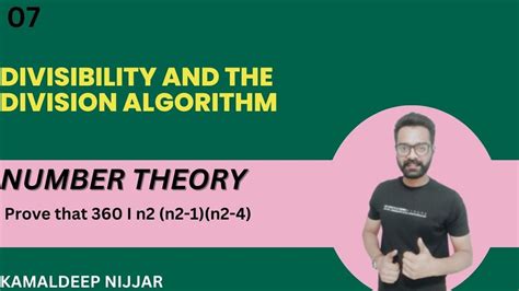 07 divisibility and the division algorithm number theory kamaldeep nijjar youtube