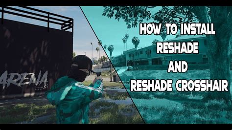 How To Install Reshade And Reshade Crosshair For Fivem The Arena