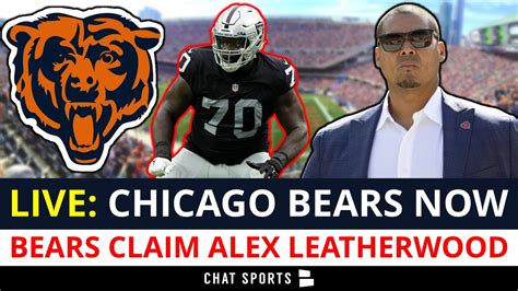 Live Chicago Bears Claim Alex Leatherwood Other Players Off Nfl