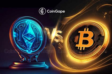 Bitcoin Vs Ethereum Will ETH Outshine BTC