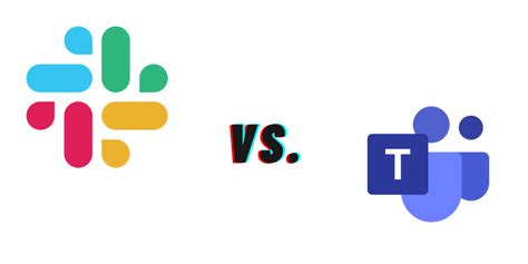 Microsoft Teams Vs Slack Which Is Better