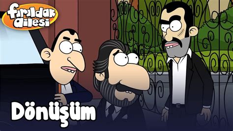 Sabri nin Dönüşümü Fırıldak Ailesi 15 YouTube