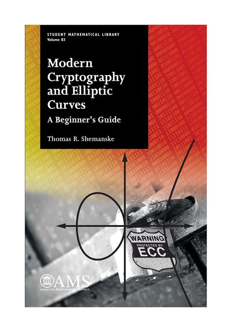modern cryptography and elliptic curves a beginner s guide