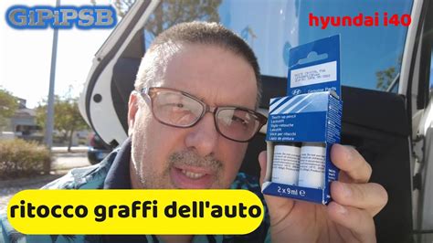Ritocco I Graffi Dell Auto Con Il Kit Originale Hyundai Youtube