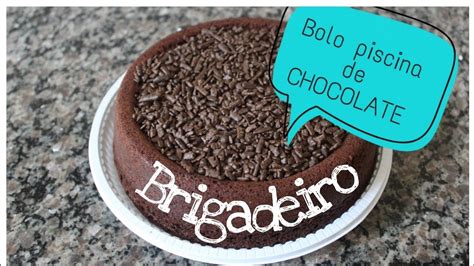 BOLO PISCININHA DE BRIGADEIRO MASSA DE CHOCOLATE ESPECIAL ÚMIDA E