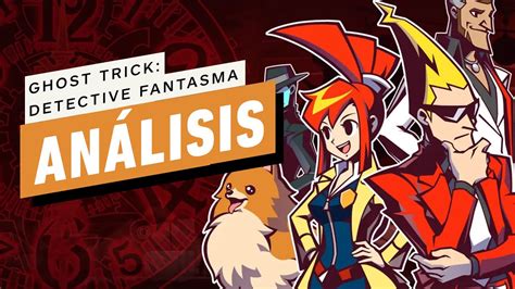 Ghost Trick Detective fantasma Análisis en español YouTube