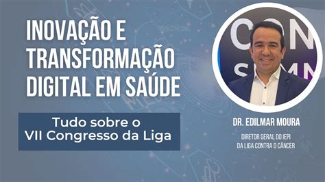 Saiba Como Ser O Vii Congresso Da Liga Que Vai Acontecer Em Maio Em
