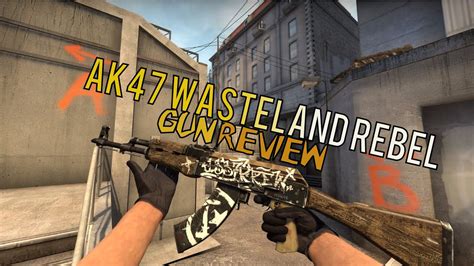 AK47 Wasteland Rebel Field Tested YouTube