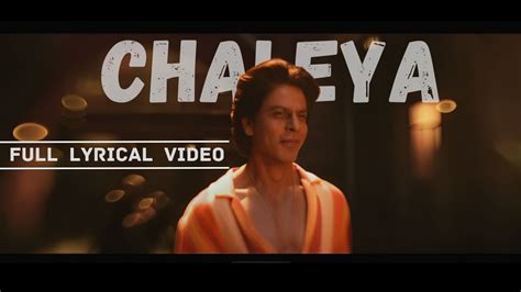 JAWAN CHALEYA FULL LYRICAL VIDEO SHAH RUKH KHAN NAYANTHARA