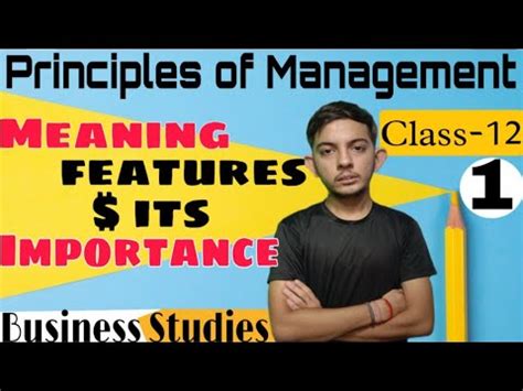 Part Meaning Importance Features Of Principles Of Management