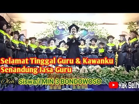 Lagu Perpisahan Selamat Tinggal Guru Dan Kawanku Senandung Jasa Guru