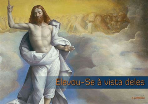O Canto Na Liturgia Solenidade Da Ascens O Do Senhor
