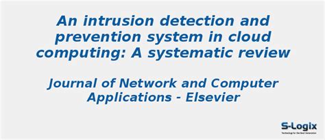 an intrusion detection and prevention system in cloud s logix