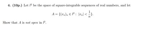solved let l 2be the space of square integrable sequences