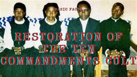 The Basic Facts About The Restoration Of The Ten Commandments Cult