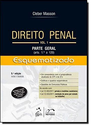 Direito Penal Esquematizado Parte Geral Volume By Cleber Masson