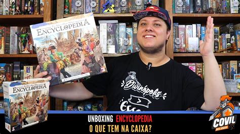 O Que Tem Na Caixa Unboxing Encyclopedia YouTube