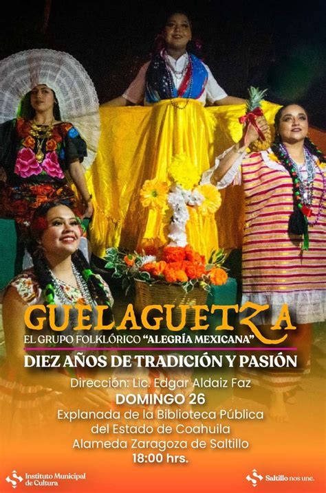 Guelaguetza Bienvenidos A Saltillo