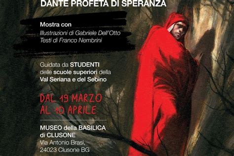ISTITUTO VEST Clusone Mostra Il Mio Inferno Dante Profeta Di