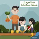 A importância da horta na infância Colégio Puríssimo Coração de Maria