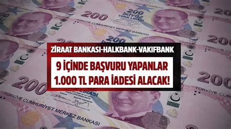 Ziraat Bankas Halkbank Vak Fbank Hesab Olanlar G N Kald Ba Vuru