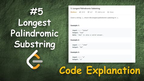 longest palindromic substring live coding with explanation leetcode 5 youtube