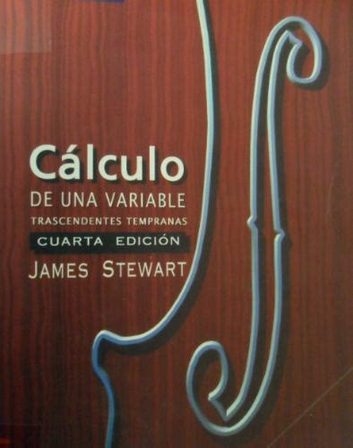 CALCULO DE UNA VARIABLE JAMES STEWART 6TA EDICION PDF
