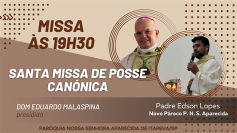 Santa Missa de Posse Canônica do novo Pároco da Paróquia Aparecida