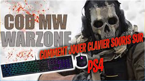 TUTO COMMENT JOUER WARZONE EN CLAVIER SOURIS SUR PS4 YouTube