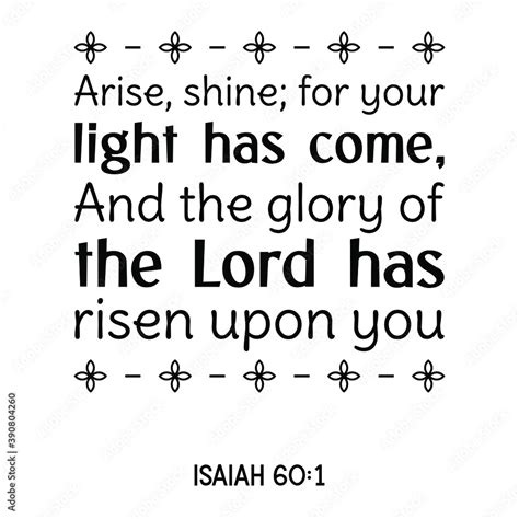Arise Shine For Your Light Has Come And The Glory Of The Lord Has