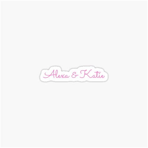 Alexa And Katie Sticker Von JokesAndFun Redbubble