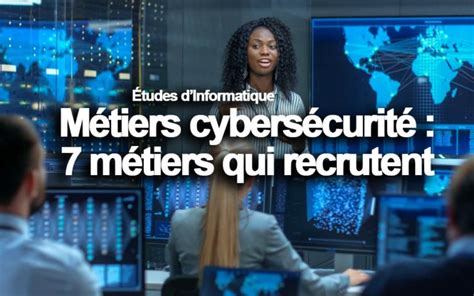 M Tiers Cybers Curit M Tiers Qui Recrutent Webtech Institute