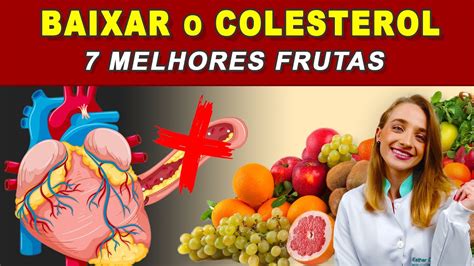 Melhores Frutas Para Baixar Colesterol Alto R Pido E Saud Vel Use