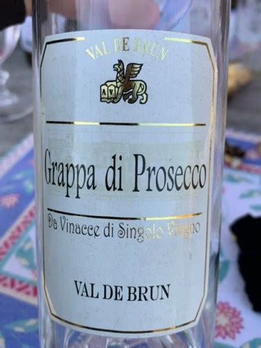N V Val De Brun Estate Grappa Di Prosecco Vivino