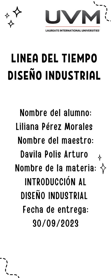 Linea del tiempo LINEA DEL TIEMPO DISEÑO INDUSTRIAL Nombre del alumno