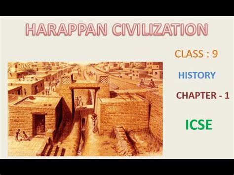 Harappan Civilization Class Icse Chapter Icse Class History