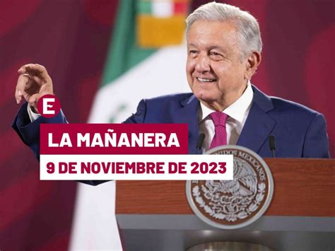 Mañanera de AMLO hoy 9 de noviembre de 2023 en vivo