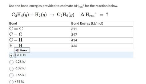 Solved Use the bond energies provided to estimate ΔHrxn for Chegg
