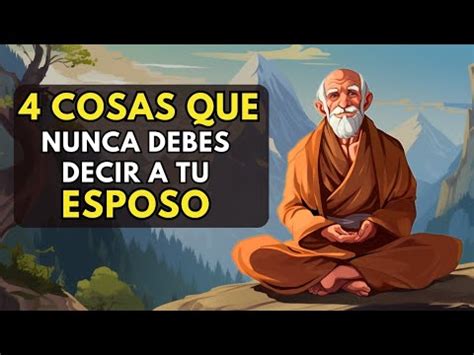 4 Cosas Que Nunca Debes Decirle A Tu ESPOSO Los Cuatro Secretos Del